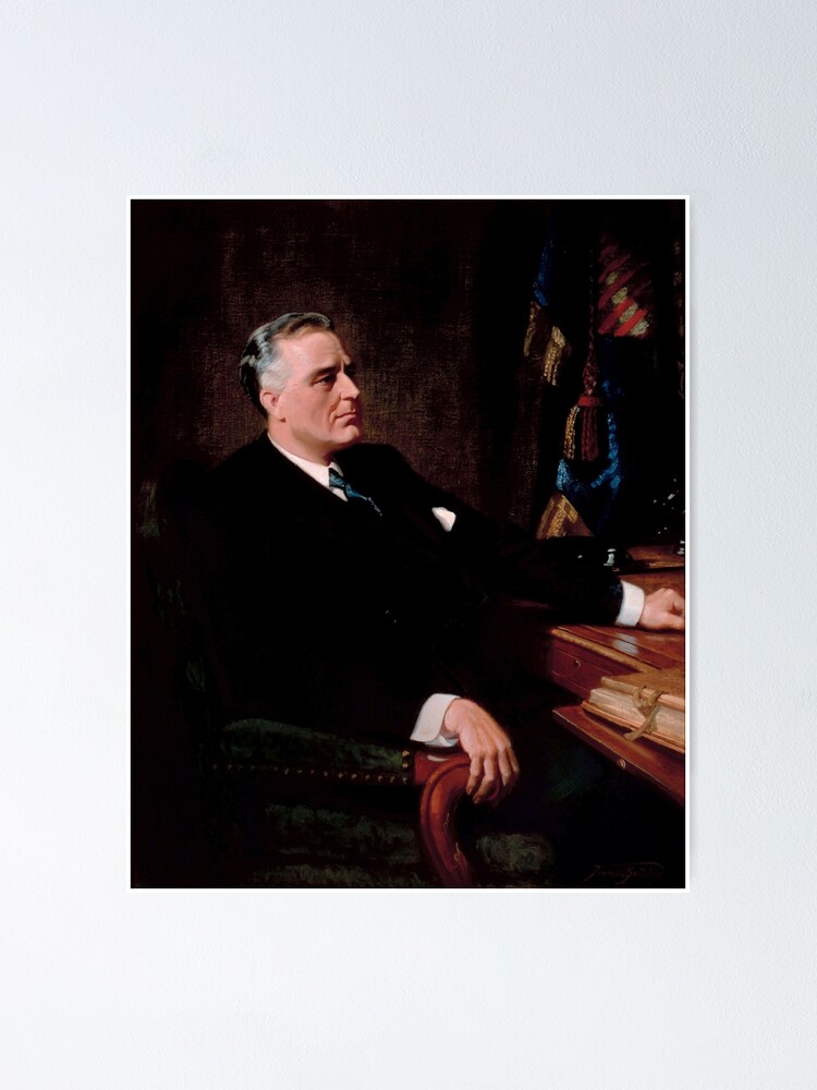 "FDR Official Portrait" Poster for Sale by warishellstore | Redbubble