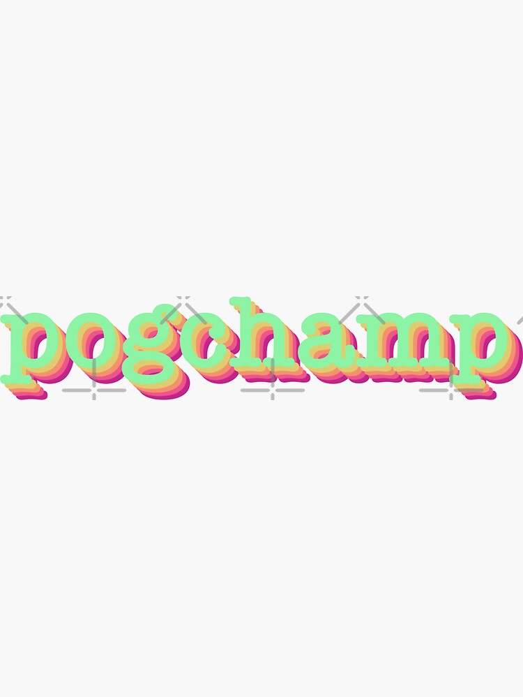 "pogchamp" Sticker for Sale by reyvinart | Redbubble