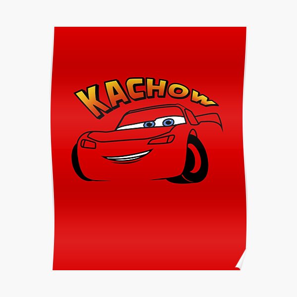 "KaChow" Poster by BigDayPascal | Redbubble