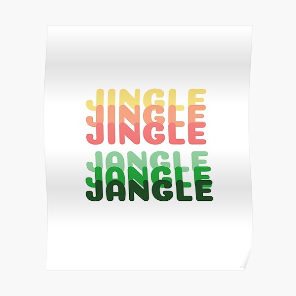 "JINGLE JANGLE" Poster for Sale by malina-design | Redbubble