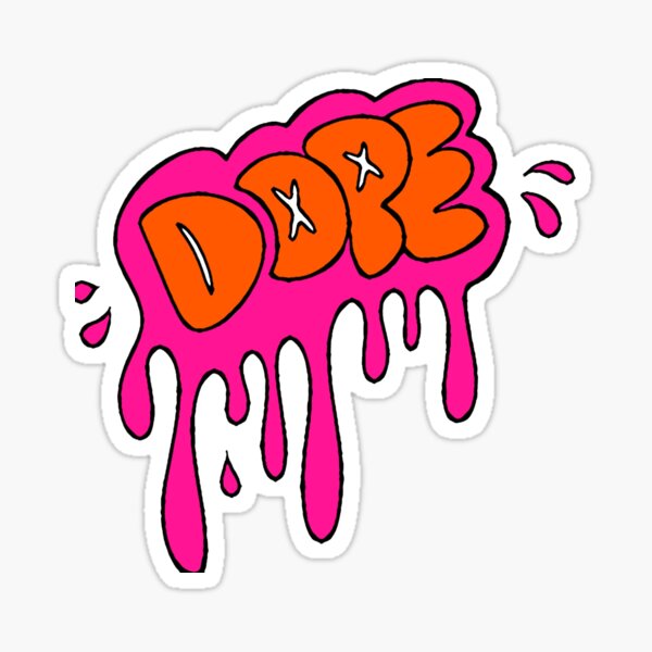 "DOPE STICKER" Sticker for Sale by ava-olivia | Redbubble