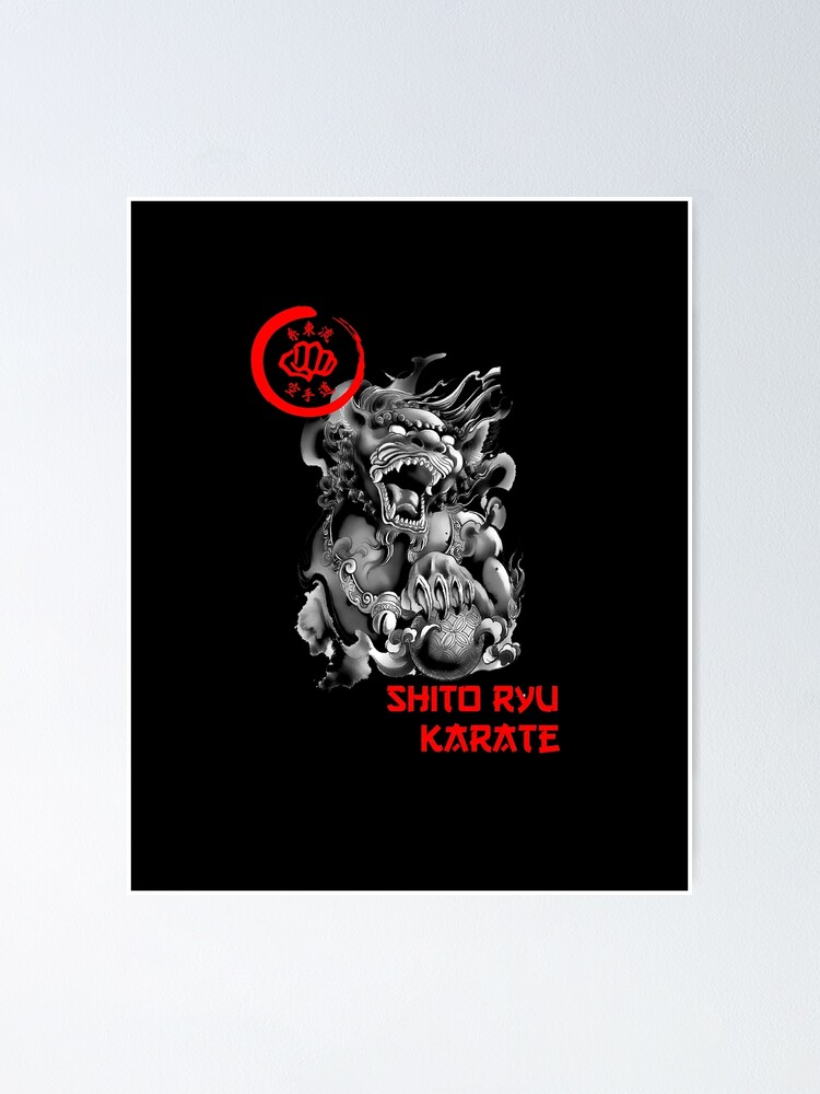 "Shito Ryu Karate Fighter Spirit - Martial Arts Design" Poster by ...