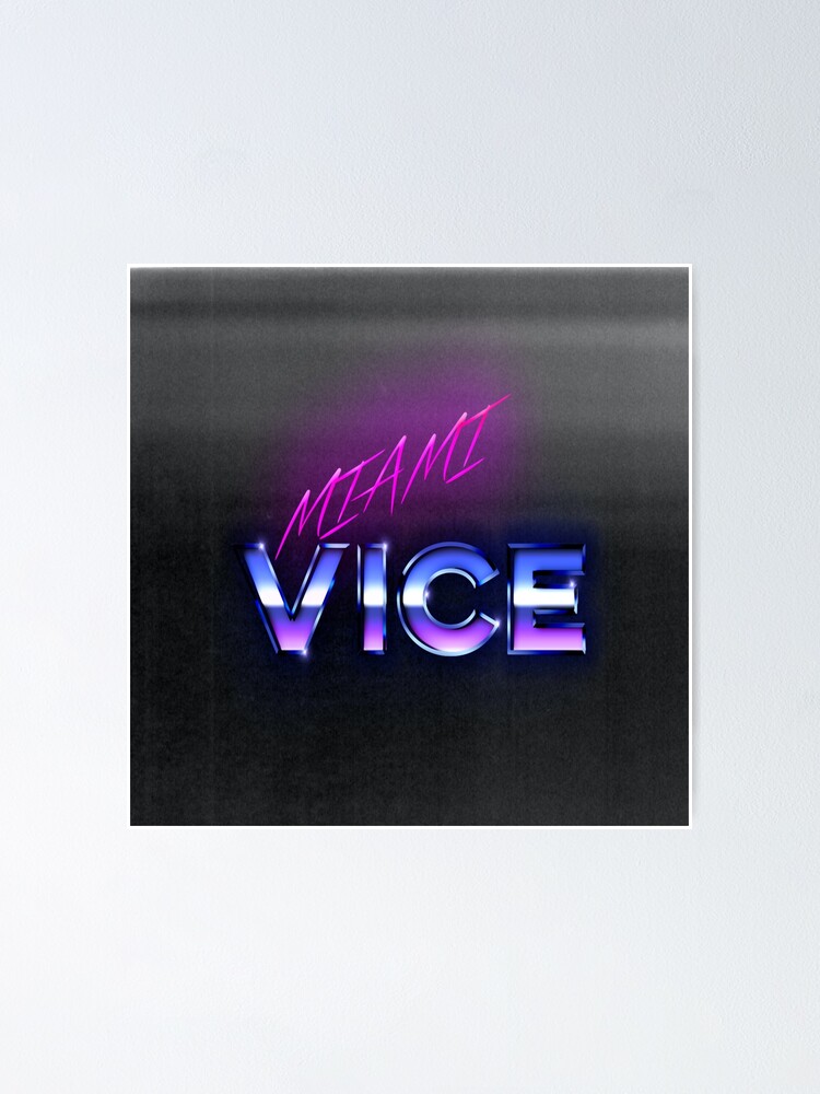 "Miami Vice retro logo" Poster by Graphzzzillaa | Redbubble