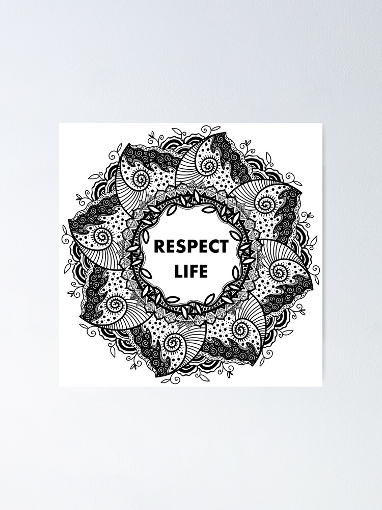 "Respect Life" Poster by RandomCuteness | Redbubble