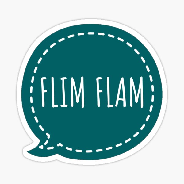 "flim flam" Sticker by logichetah | Redbubble