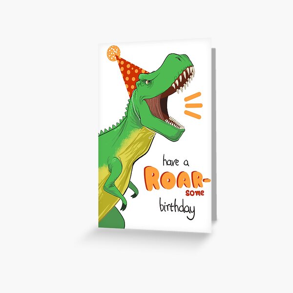 "Happy Birthday T-Rex" Greeting Card for Sale by Skyfisher | Redbubble