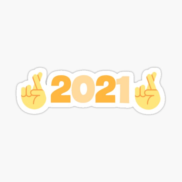 "2021 fingers crossed" Sticker by -yukti- | Redbubble