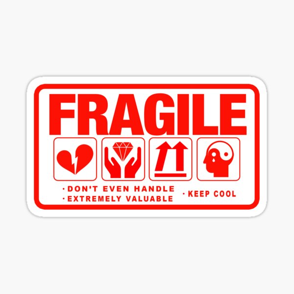 Fragile Funny Stickers | Redbubble