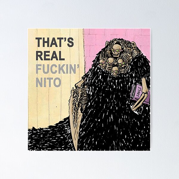 "Real Nito" Poster for Sale by madssondre | Redbubble