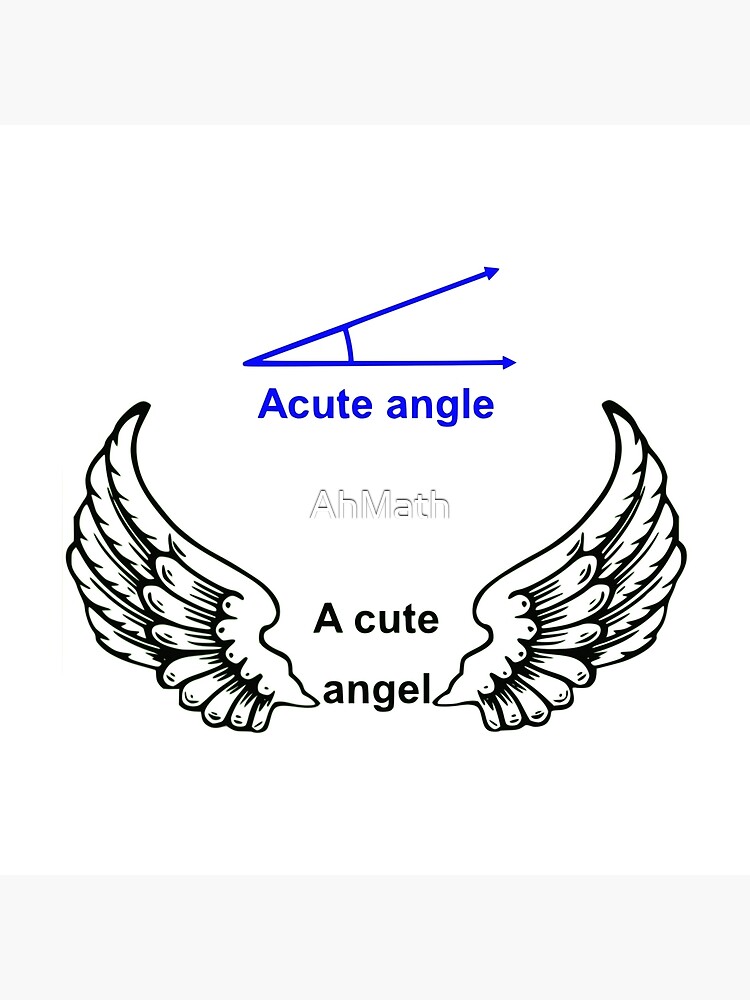 "Acute Angle vs A Cute Angel" Poster for Sale by AhMath | Redbubble