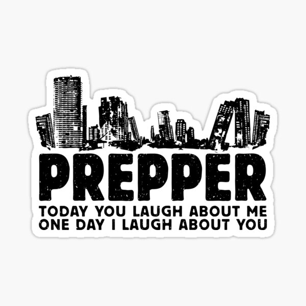 "Prepper Preppers Survival Crisis War Survival" Sticker by ...