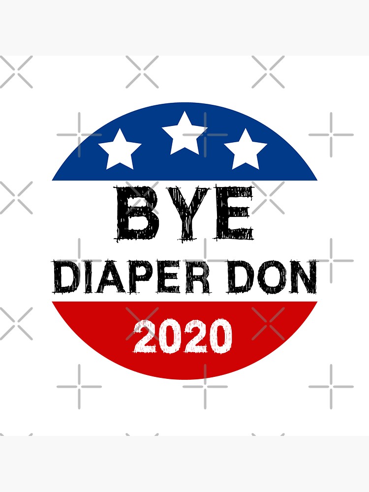 "Diaper Don 2020 Funny " Sticker for Sale by fantasticpud | Redbubble