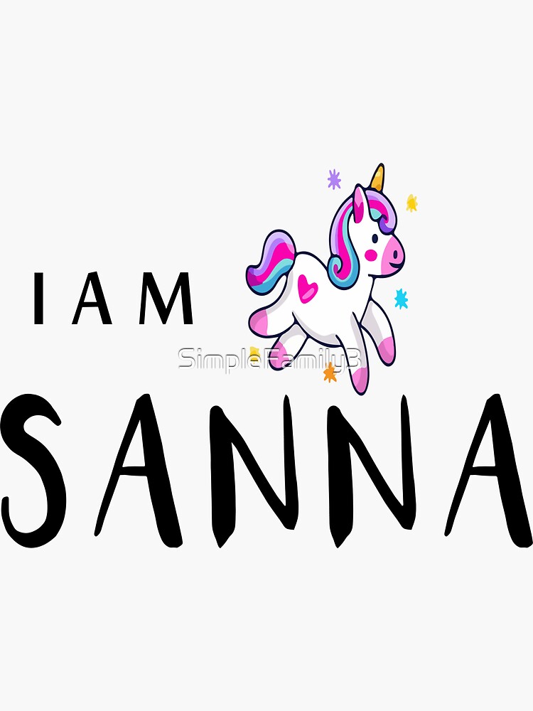 "i am sanna" Sticker for Sale by SimpleFamily3 | Redbubble