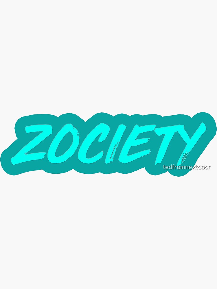 "ZOCIETY LOGO DESIGN" Sticker for Sale by tedfromnextdoor | Redbubble