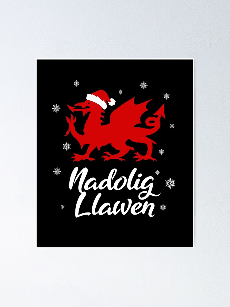 "Nadolig Llawen Wales Welsh Cymru Merry Christmas Dragon" Poster for ...