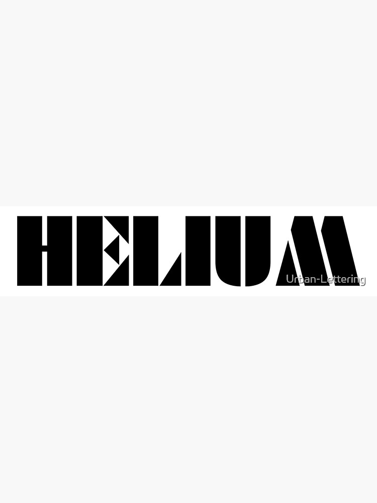 "HELIUM Modernist Stencil Font Calligraphy" Photographic Print by Urban ...
