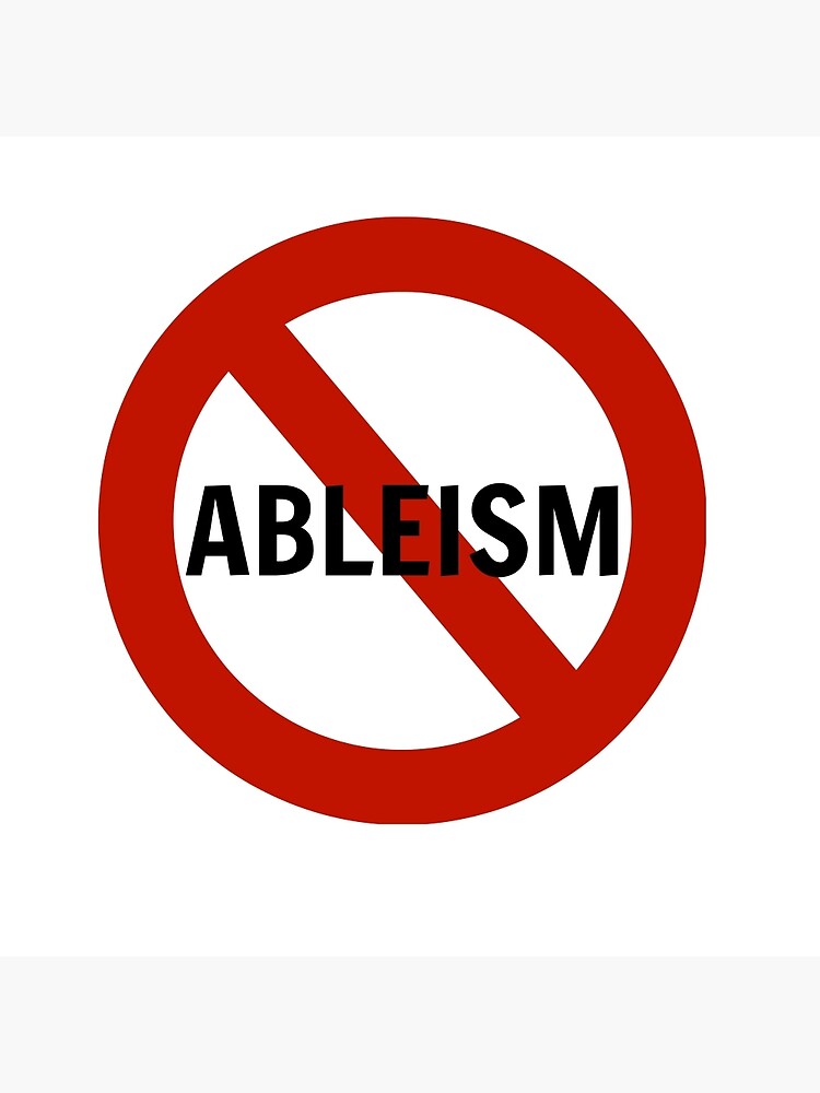 "No Ableism" Art Print for Sale by herizon | Redbubble