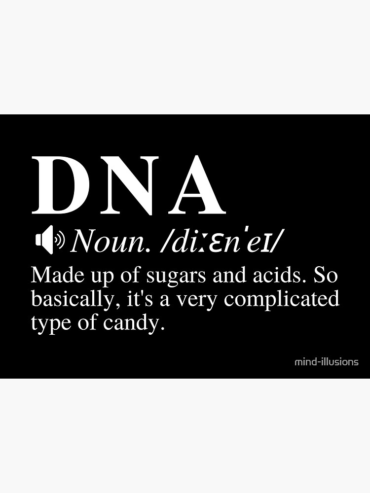 "Funny DNA definition. A very complicated type of candy. Biology ...