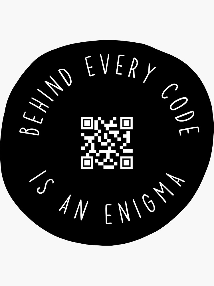"Behind Every Code Is An Enigma" Sticker by inspiredtiger | Redbubble