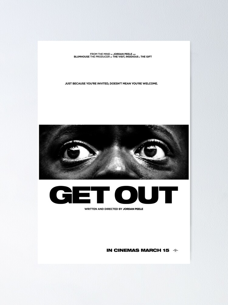 "Get Out" Poster by seymadag | Redbubble