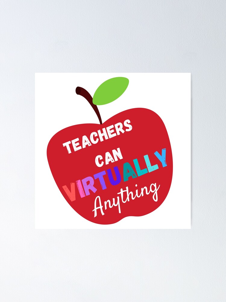 "Teachers Can Do Virtually Anything - Teacher Appreciation Design ...