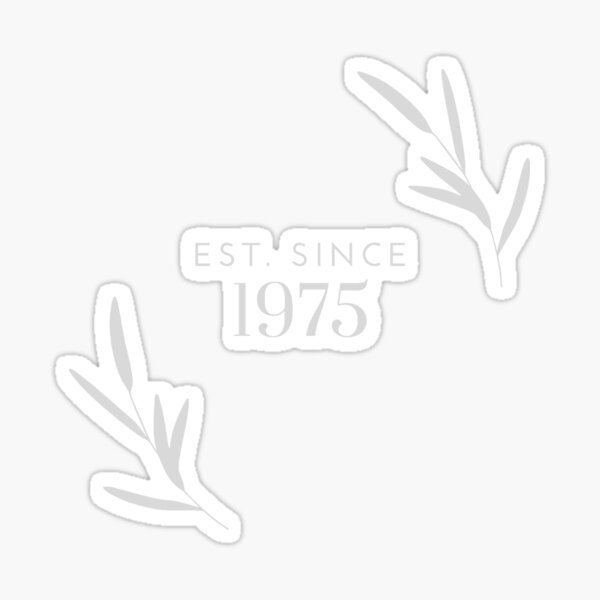"Est. Since 1975" Sticker for Sale by CorgeousRus | Redbubble
