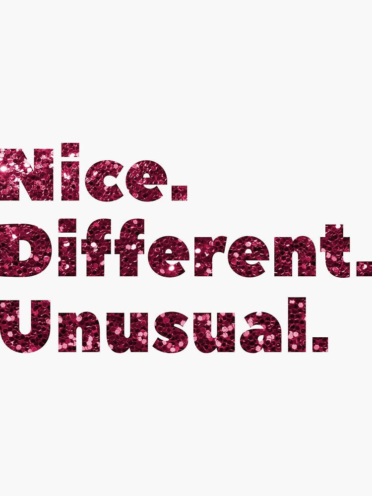 "Nice Different Unusual - pink glitter" Sticker for Sale by AprilSkyz ...