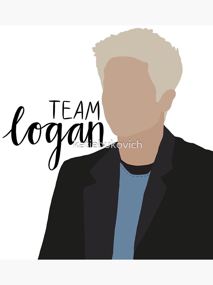 "Team Logan" Poster by katiebukovich | Redbubble