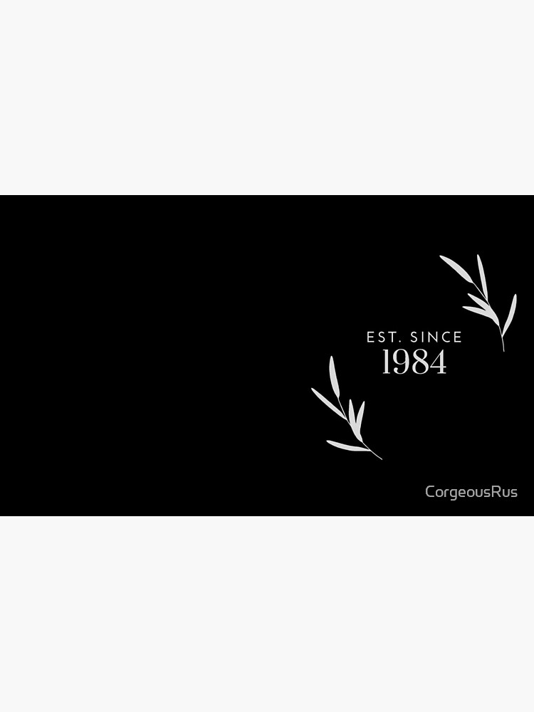 "Est. Since 1984" Mug by CorgeousRus | Redbubble