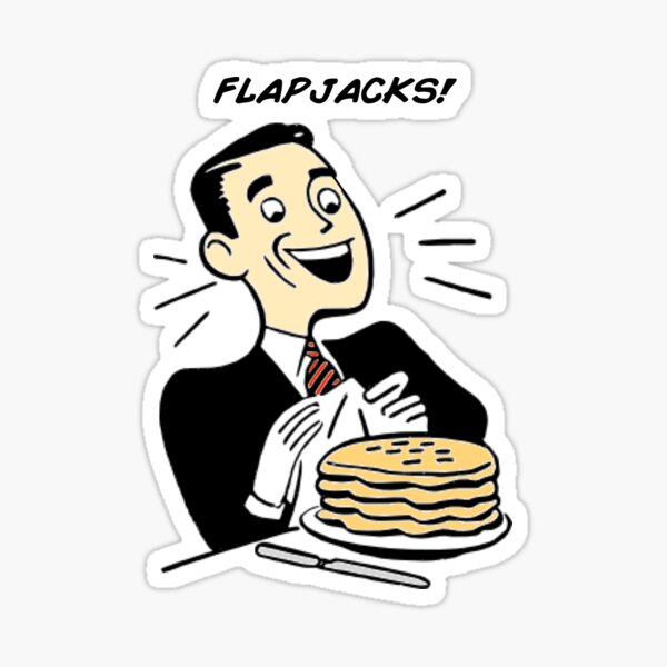 Flapjacks Gifts & Merchandise | Redbubble
