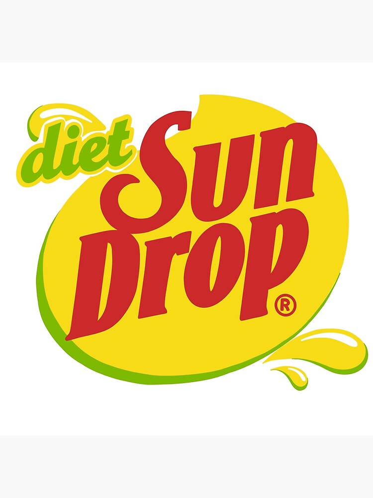 "Diet Sundrop " Poster for Sale by DesignsbySCH | Redbubble