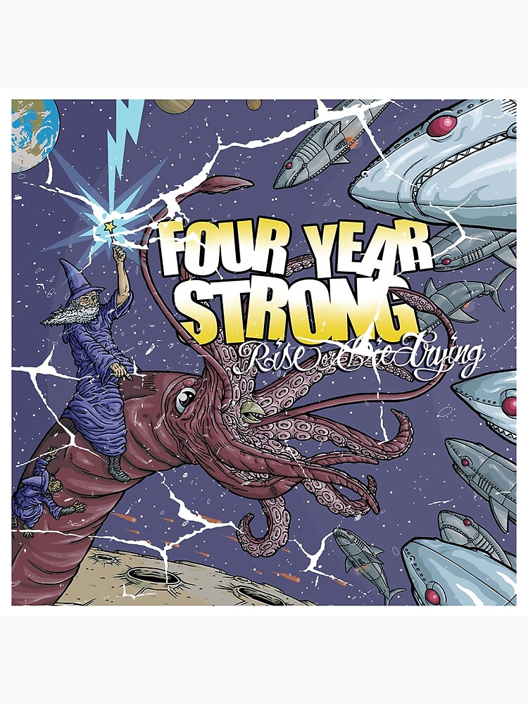 "Four Years Strong - Rise Or Die Trying" Poster for Sale by Sumberejeki ...