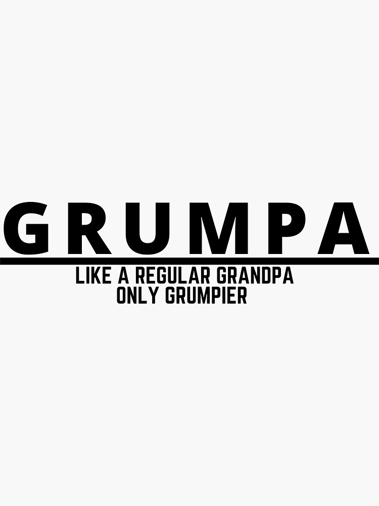 "Grumpa Like A Regular Grandpa Only Grumpier Father's Day Gift Ideas ...