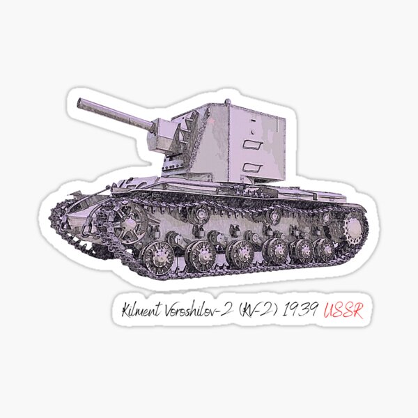 "Kilment Voroshilov-2 (KV-2) 1939 (USSR)" Sticker for Sale by ...