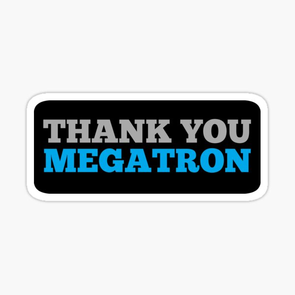 "Megatron!" Sticker for Sale by nyah14 | Redbubble