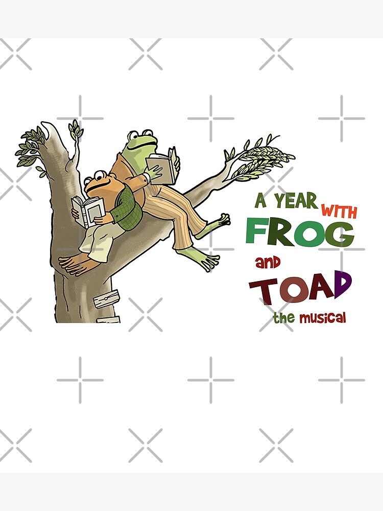 "A Year With Frog and Toad the musical" Poster for Sale by WhyNotStore ...