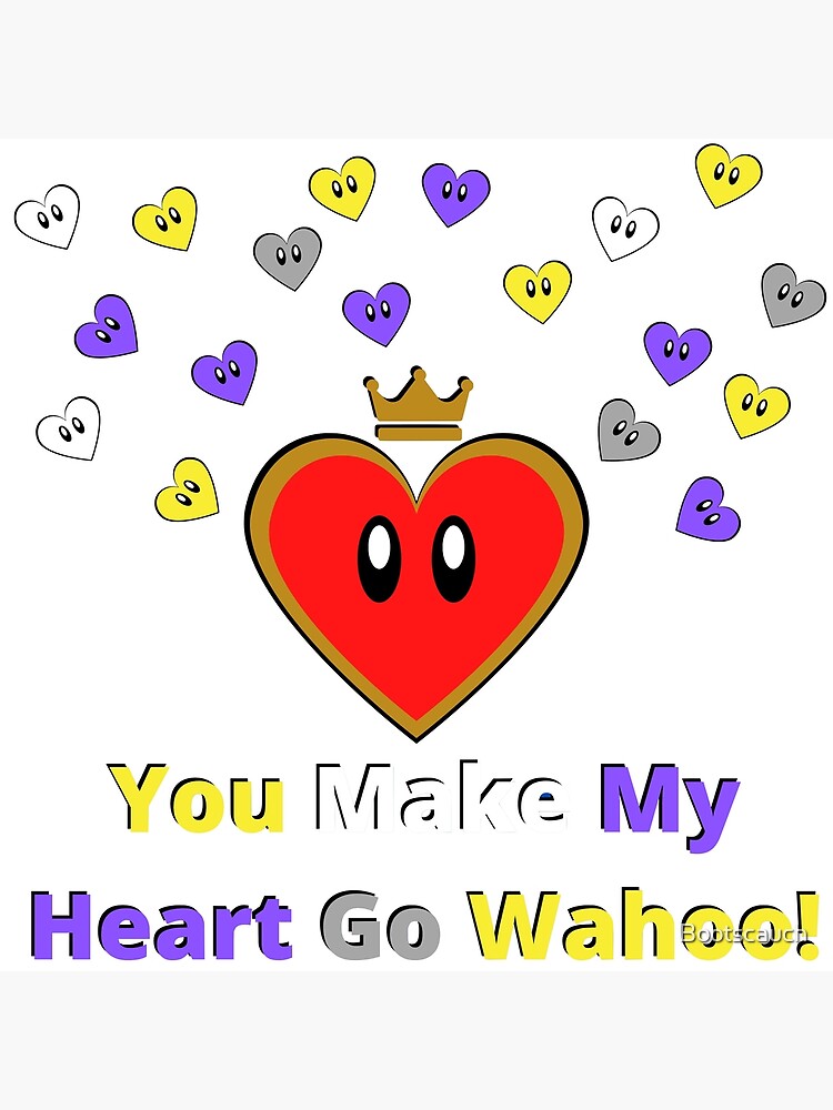 "You Make My Heart Go Wahoo! Non-Binary Colors" Art Print for Sale by ...