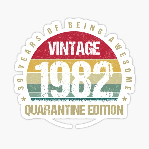 "Vintage 39th Limited Edition 1982 Quarantine Edition Birthday Gift ...