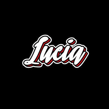 "Lucia first name - hand lettering design" Sticker by sulies | Redbubble