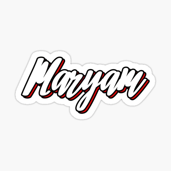 "Maryam first name - hand lettered design" Sticker by sulies | Redbubble