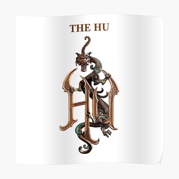 The Hu Posters | Redbubble