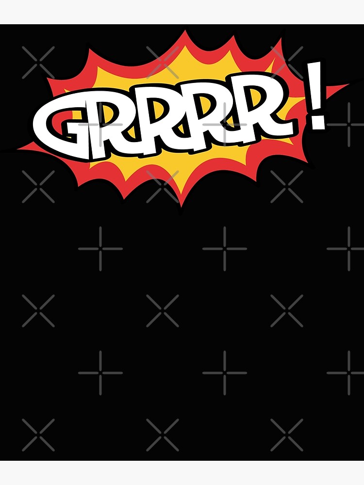 Póster «GRRRR! Regalo de discurso de burbuja de dibujos animados cómico ...