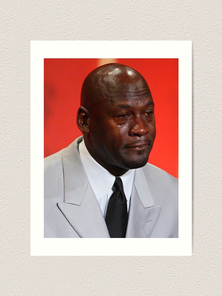 "Crying Jordan - Michael Jordan Sad Meme" Art Print by dogstylestudio ...