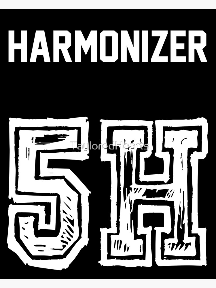 "Harmonizer '5H (B)" Art Print by TayloredHearts | Redbubble