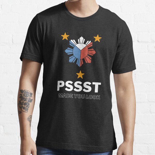 "Pssst Made You Look" T-shirt by ChaiApparel | Redbubble