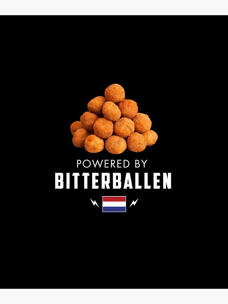 "Powered By Bitterballen Travel Netherlands Dutch Holland Bar Snack ...
