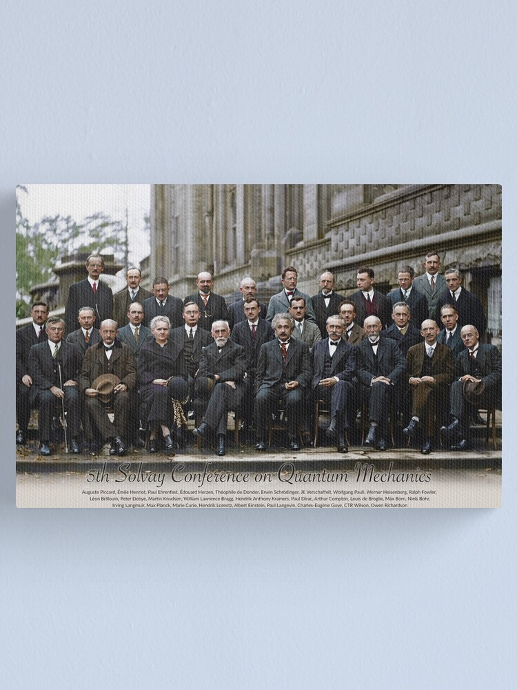 "With names: 5th Solvay Conference on Quantum Mechanics, 1927. " Canvas ...