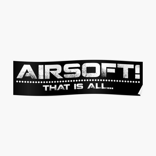 Airsoft Posters | Redbubble
