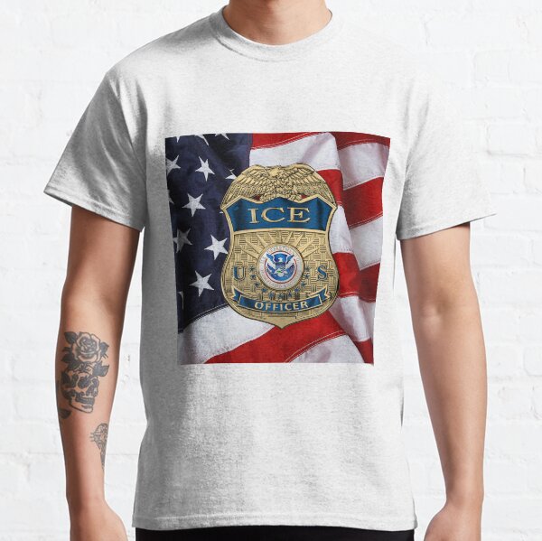 Immigration And Customs Enforcement T-Shirts | Redbubble
