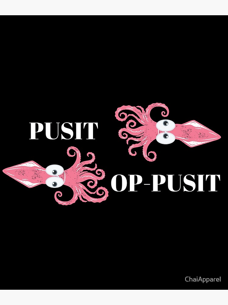 "Pusit Op-Pusit (opposite)" Poster for Sale by ChaiApparel | Redbubble